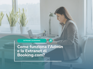 Come funziona l’Admin e la Extranet Booking.com? Guida completa | AvaiBook